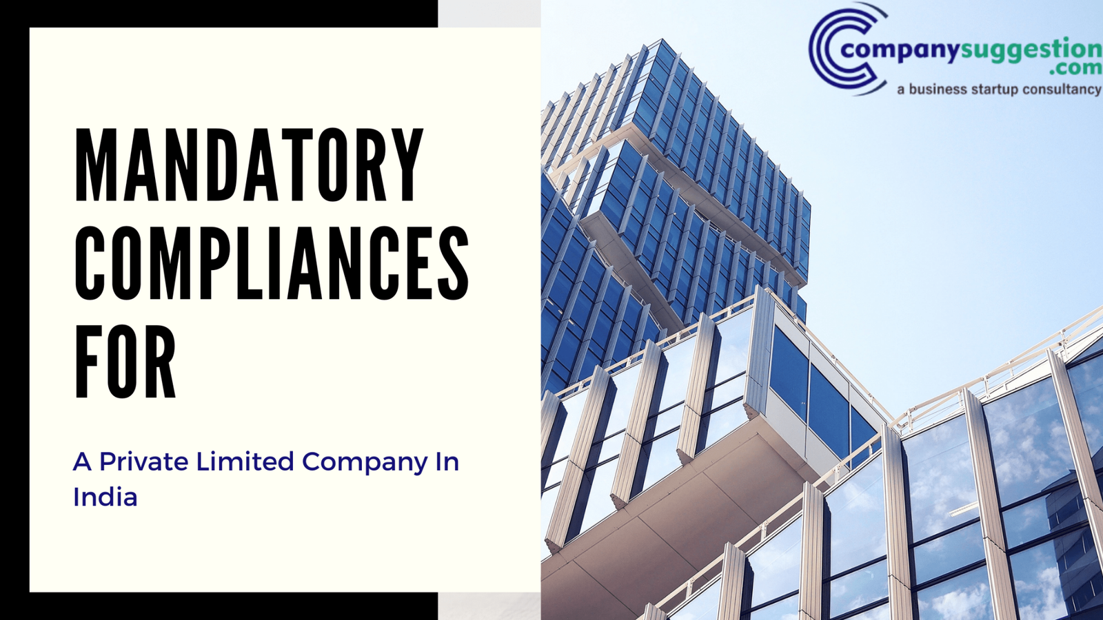 Mandatory Compliances for a Private Limited Company in India