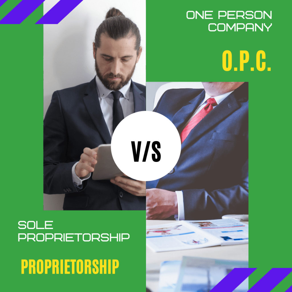 One Person Company vs Sole Proprietorship | Company Suggestion