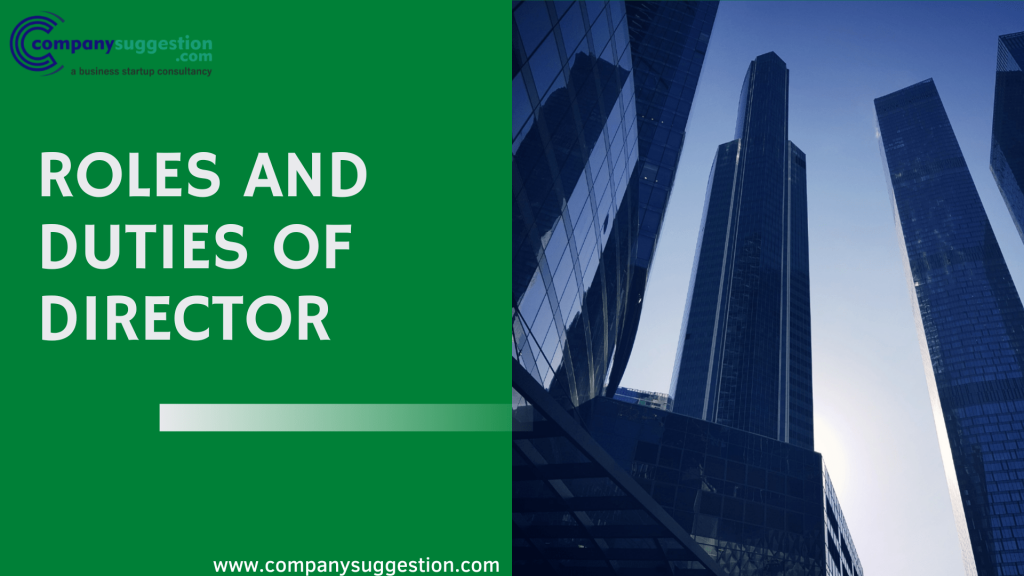 Roles and duties of Director | Company Suggestion