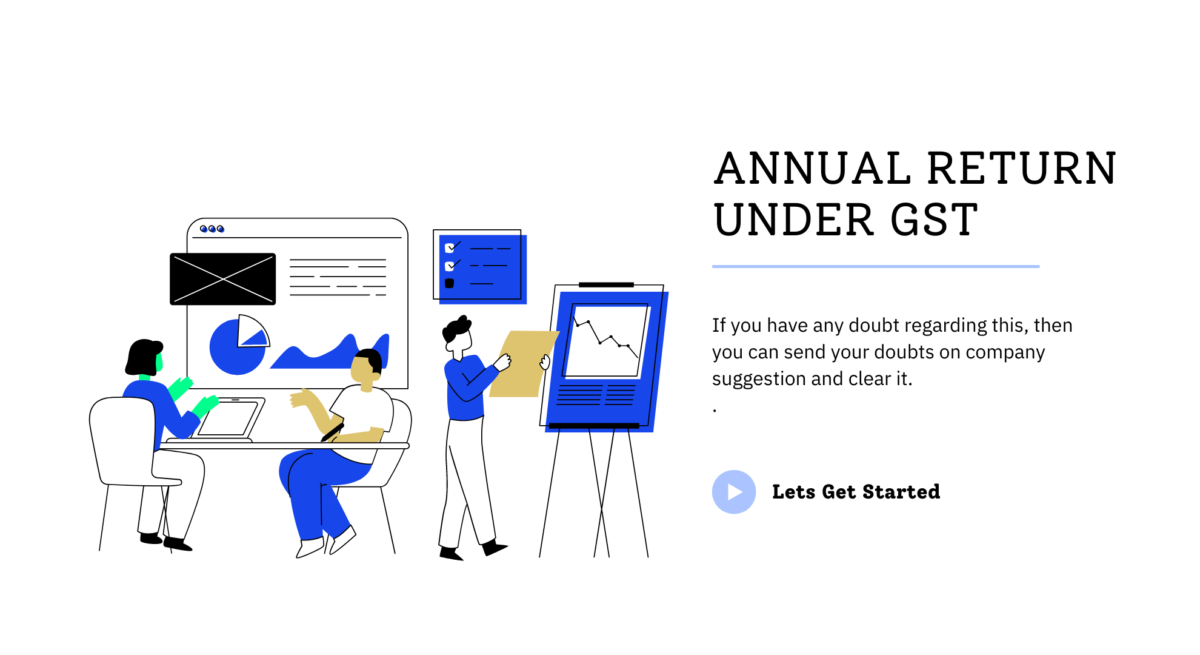 ANNUAL RETURN UNDER GST | Company Suggestion