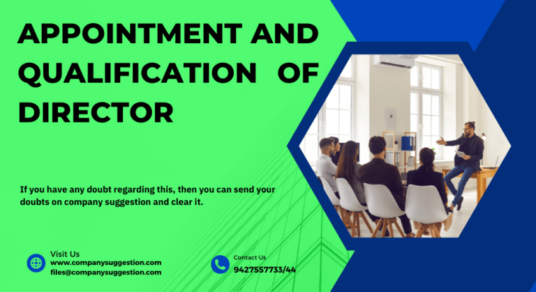 Appointment and Qualification of Director | Company Suggestion
